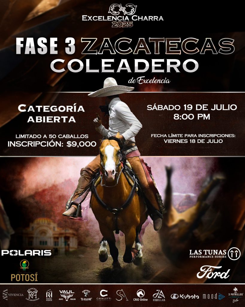 Convocatoria al Coleadero de Excelencia 2025 Etapa Zacatecas – Circuito ...